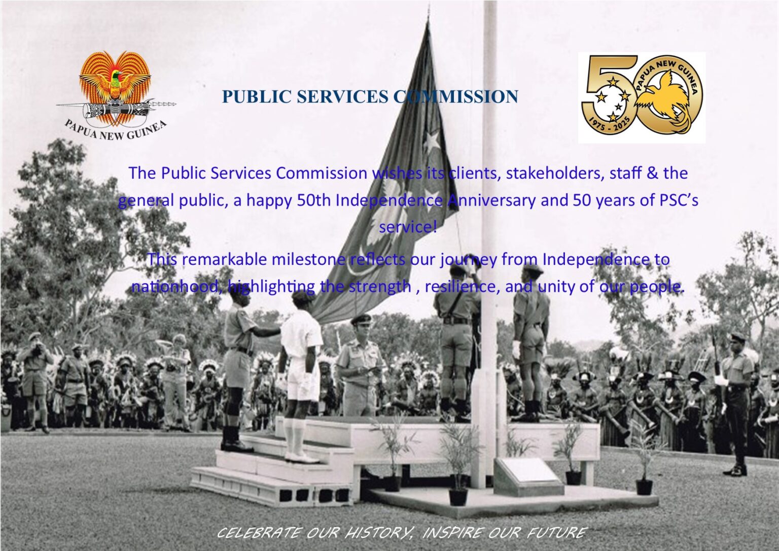 Celebrating “PSC’s 50 years of Service, PNG 50 years of Nationhood- One Journey, One Future ...